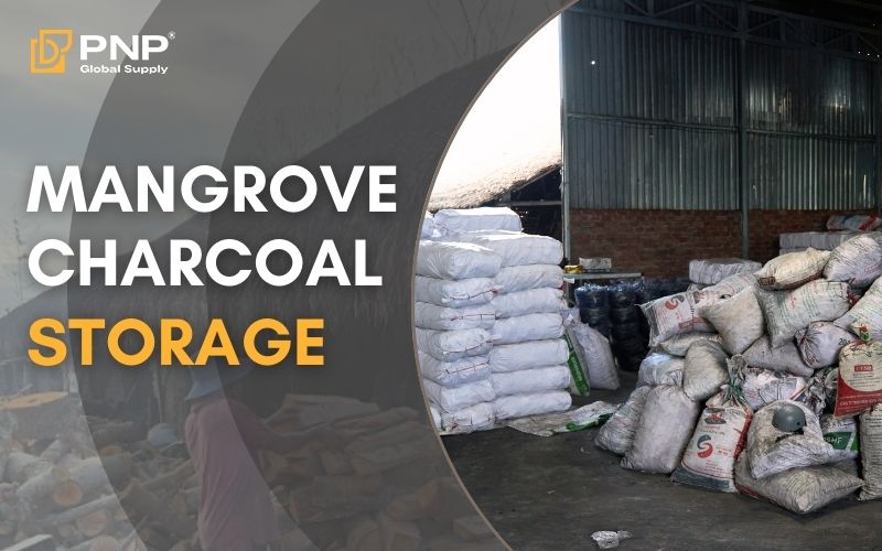 GUIDING BEST WAYS OF CHARCOAL STORAGE - PNP Charcoal