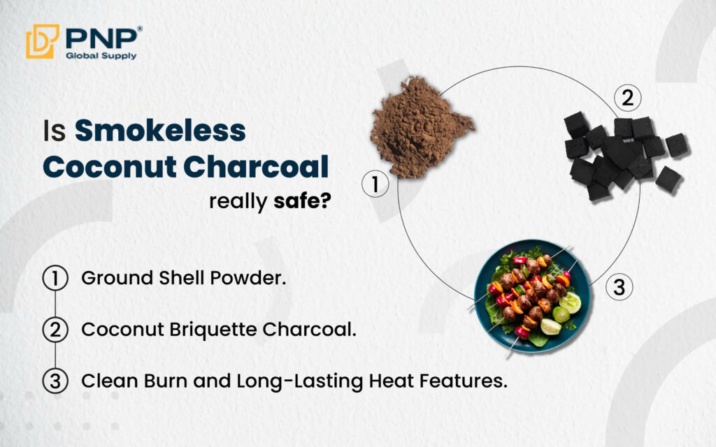 Is The Coconut Charcoal Smokeless Really Safe !? - PNP Charcoal