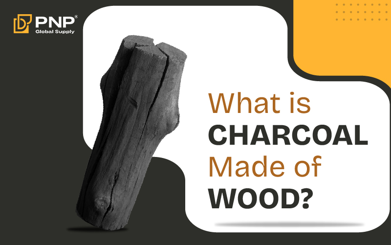 What Is Charcoal Made Of Wood? - PNP Charcoal