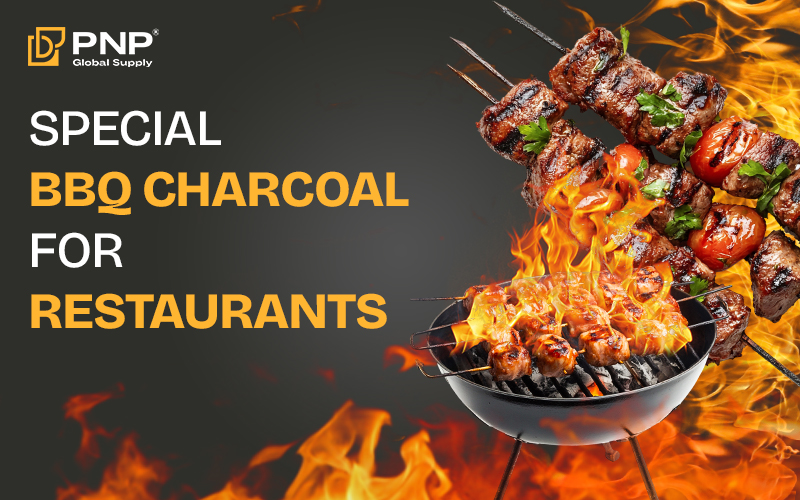 What Makes Charcoal For Restaurants Special For BBQ? - PNP Charcoal